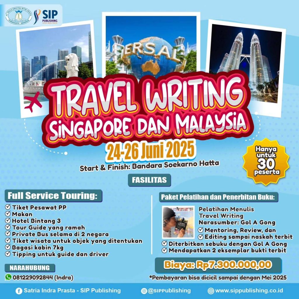 Tinggal 12 Lagi Kuota TRAVEL WRITING Singapore dan Malaysia - SIP ...